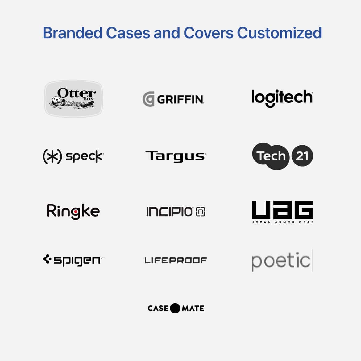 Otterbox, Speck, UAG & more, Customized with Logo